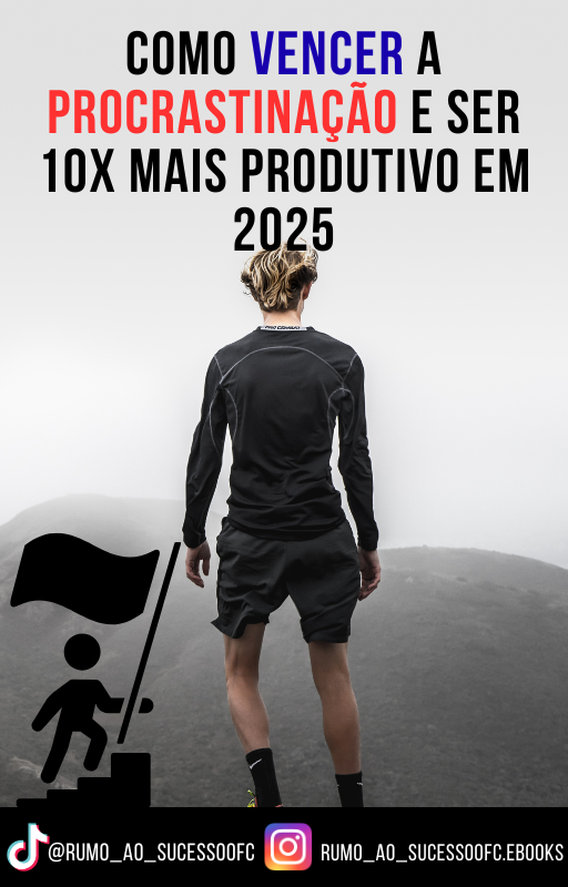 Como Vencer a Procrastinação e Ser 10x Mais Produtivo em 2025 - Rum...