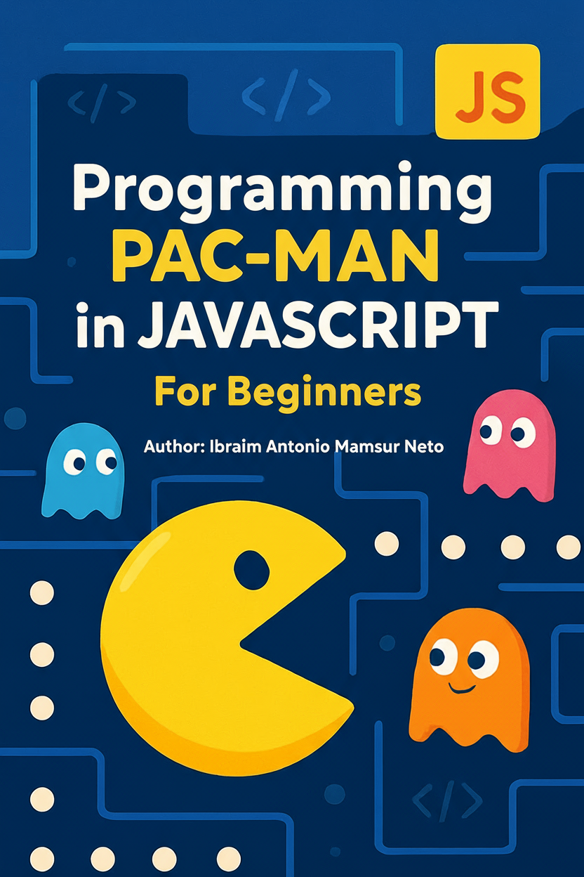 JavaScript e Html5 - Programando Pac-Man em JavaScript - IBRAIM ANT...