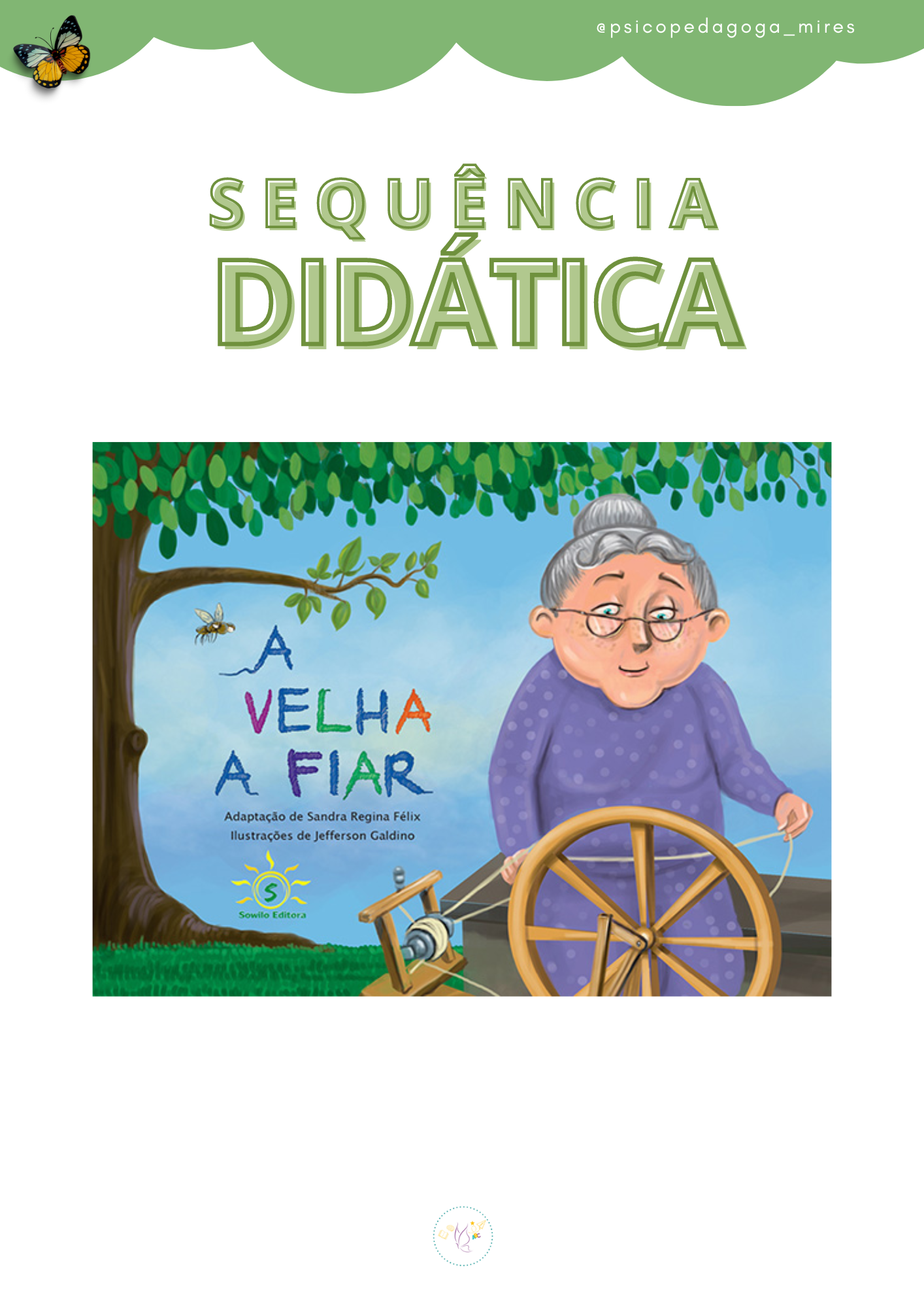 Sequência Didática - A Velha a Fiar - TAMIRES FREITAS | Hotmart