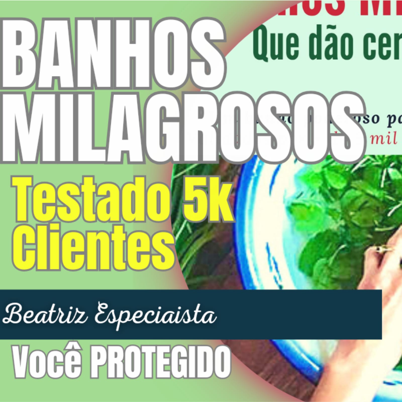 BANHOS MILAGROSOS "SEGREDO REVELADO"