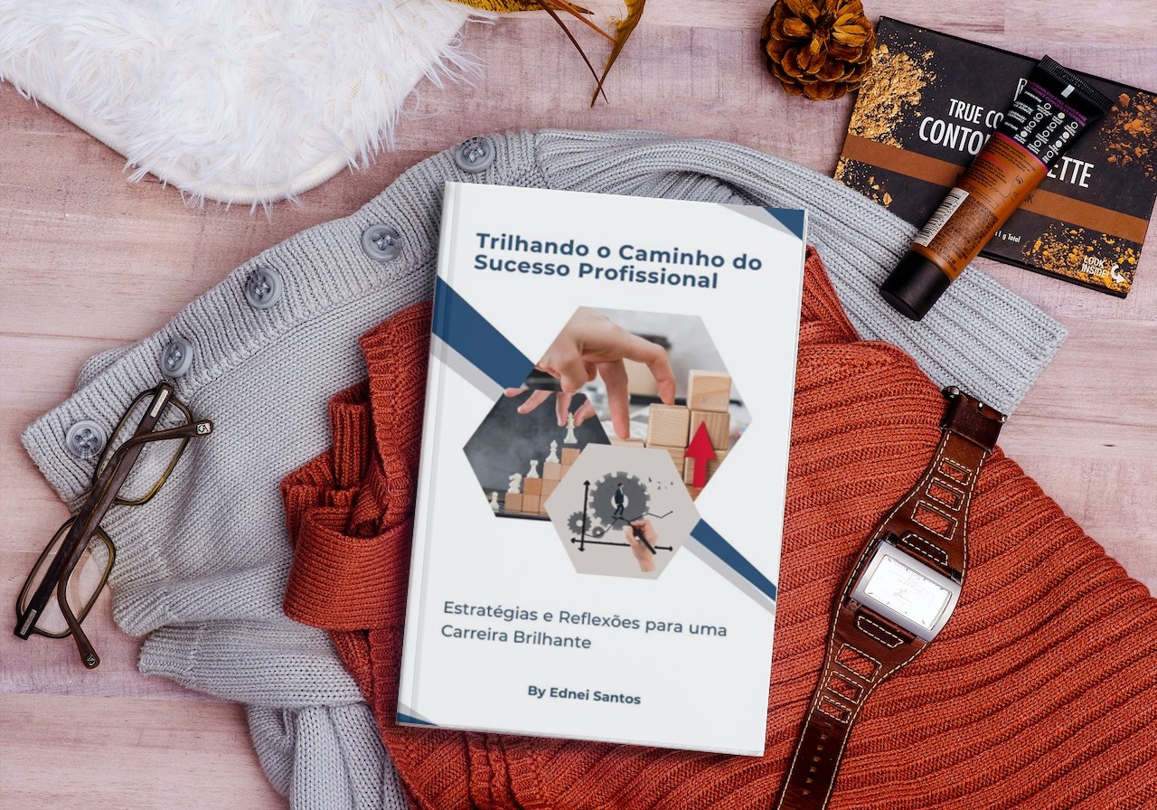 E-book - Trilhando o Caminho do Sucesso Profissional - Ednei Santos...