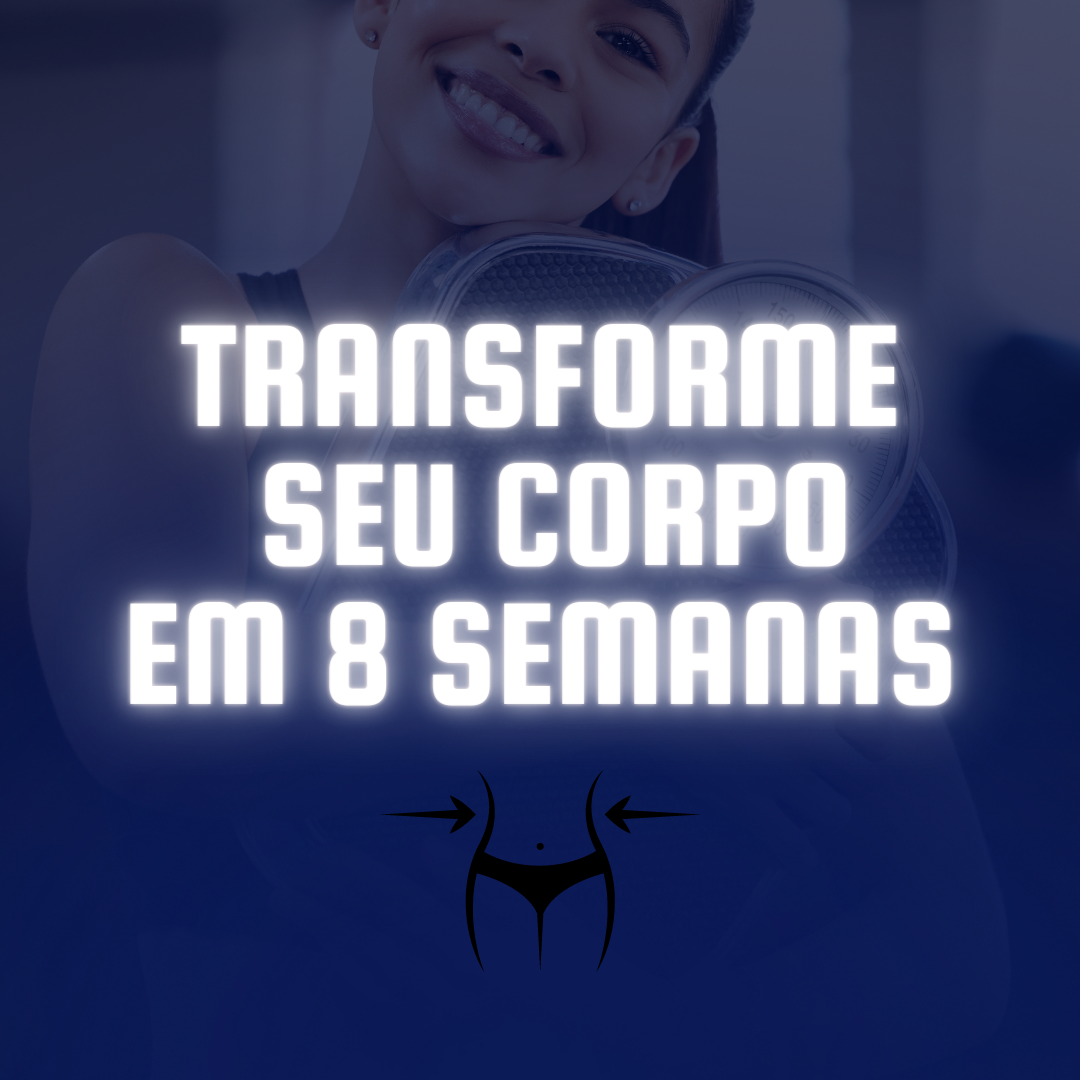 TRANSFORME SEU CORPO EM 8 SEMANAS - Fabiano Costa | Hotmart