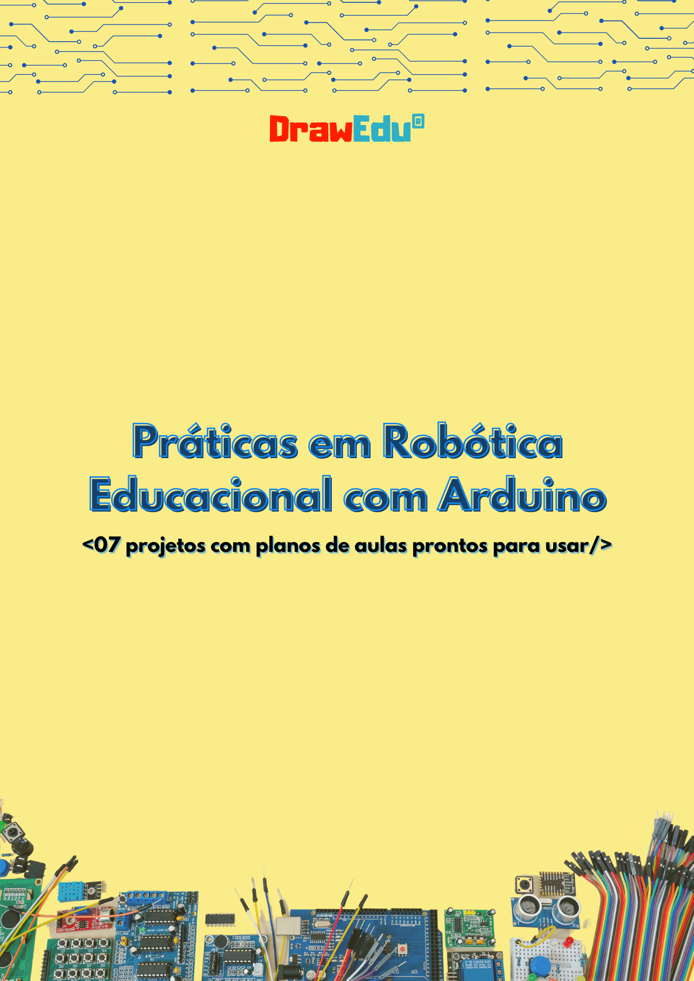 Práticas em Robótica Educacional com Arduino - Amanda Rodrigues Mar...