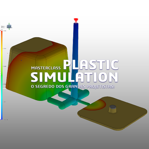 MASTERCLASS PLÁSTIC SIMULATION - O SEGREDO DOS GRANDES PROJETISTAS