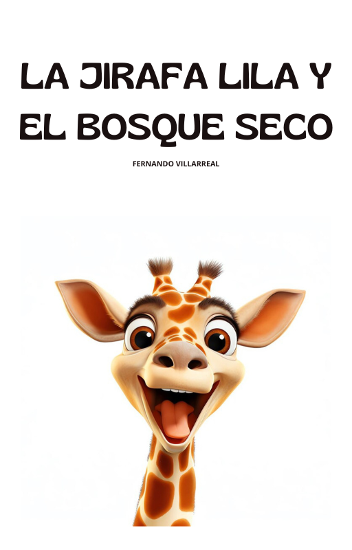 LA JIRAFA LILA Y EL BOSQUE SECO - fernando marcelo villarreal | Hot...