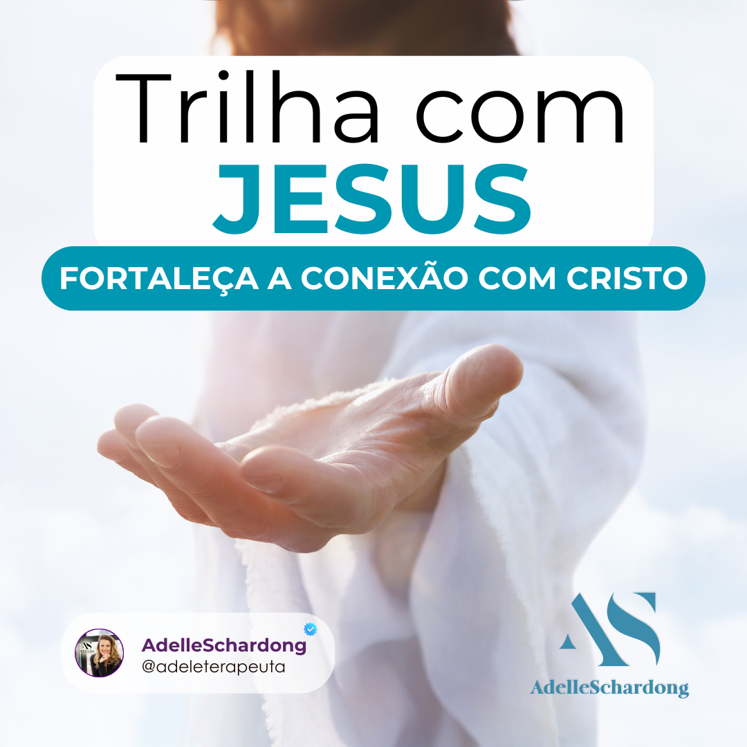 TRILHA COM JESUS - Adele Terapeuta | Hotmart