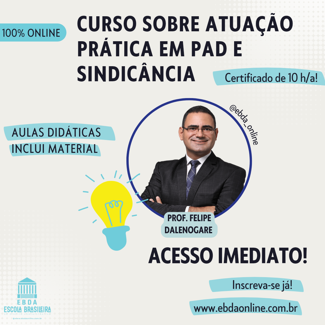 Curso sobre atuação prática em PAD e Sindicância - Felipe Dalenogar...