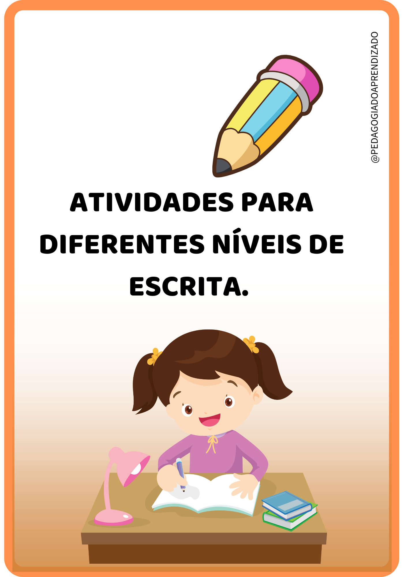 ATIVIDADES PARA DIFERENTES NIVEIS DE ESCRITA - PEDAGOGIA DO APRENDI...