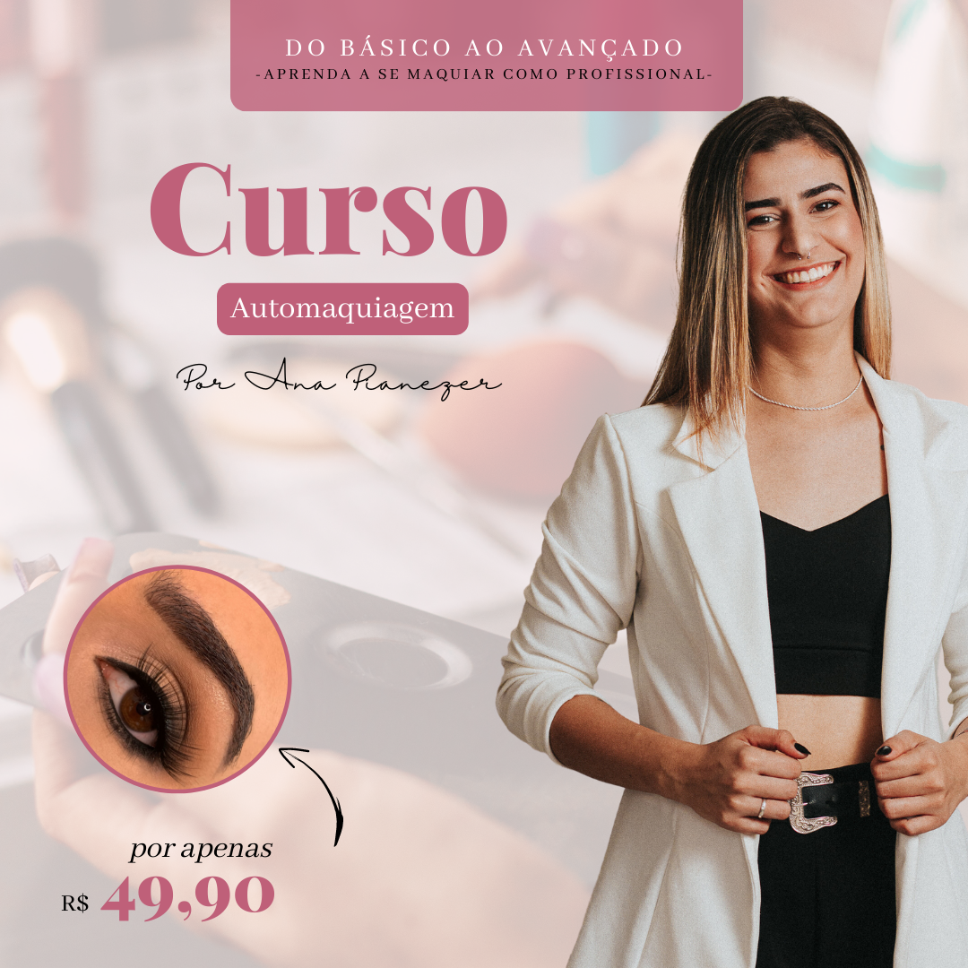 Curso de automaquiagem - Ana Beatriz Pianezer | Hotmart