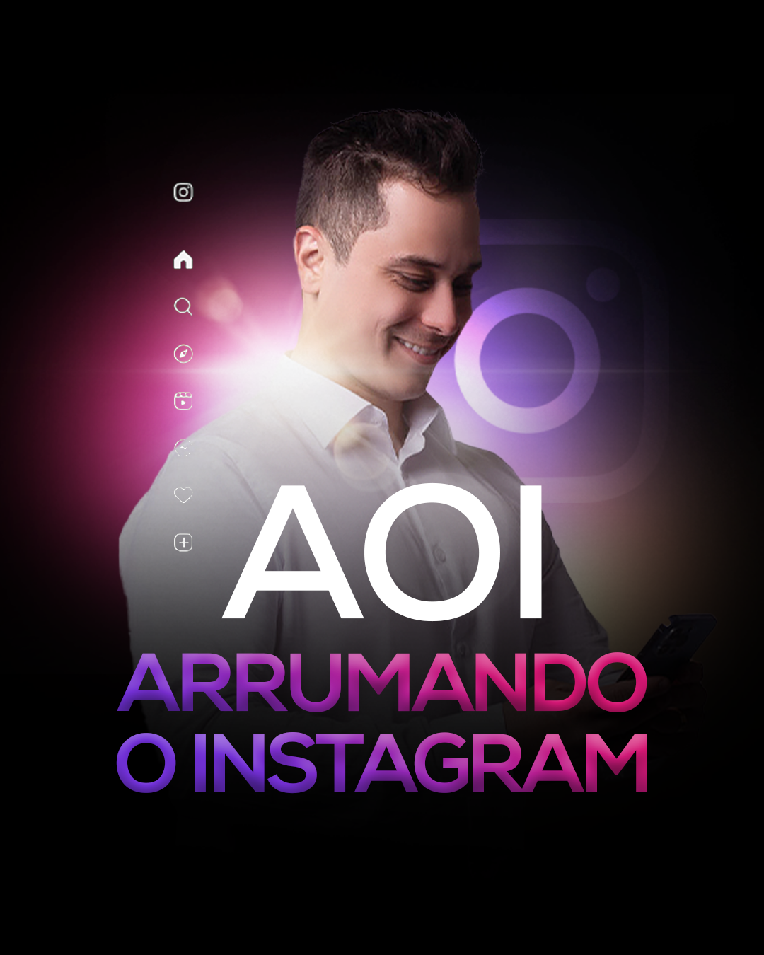 AOI ARRUMANDO O INSTAGRAM - Posicionamento Definitivo - MÉTODOO FL...