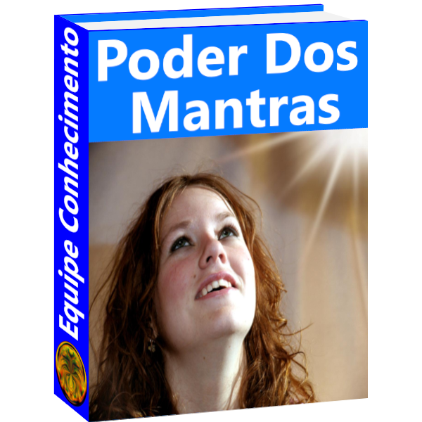 Poder Dos Mantras. - Equipe Conhecimento. | Hotmart