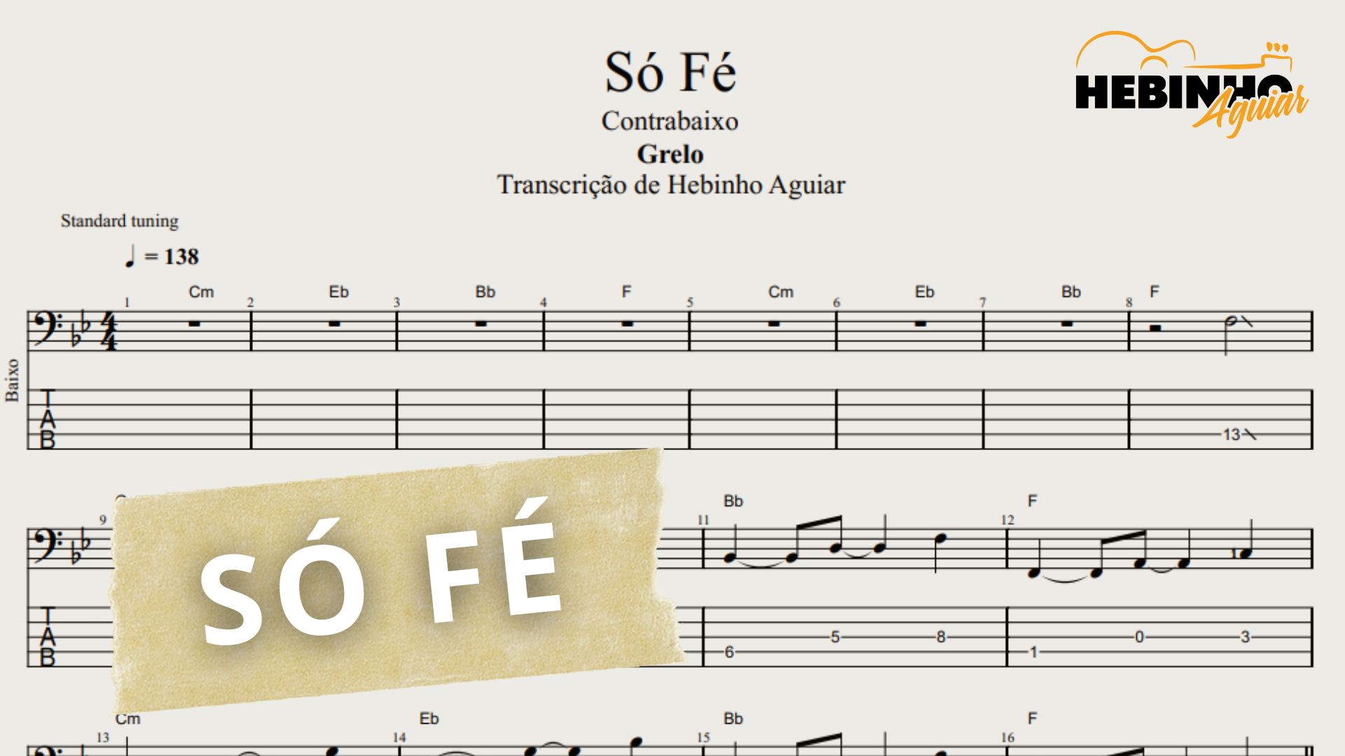 Só Fé - Grelo: Transcrição p/ Contrabaixo c/ Tablatura + Partitura ...