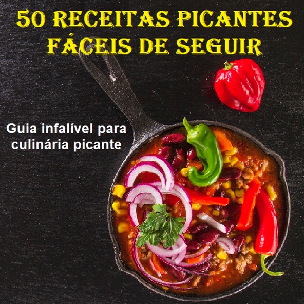 50 receitas picantes fáceis de seguir - Jideon f. Marques | Hotmart