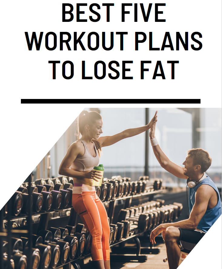 Best Five Workout Plans to Lose Fat