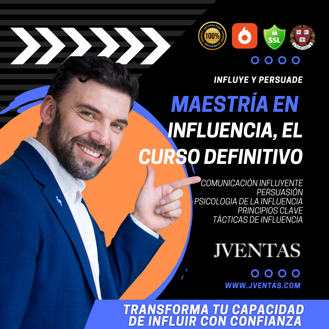 Maestro en Influencia: cómo influir sobre las personas - JVentas