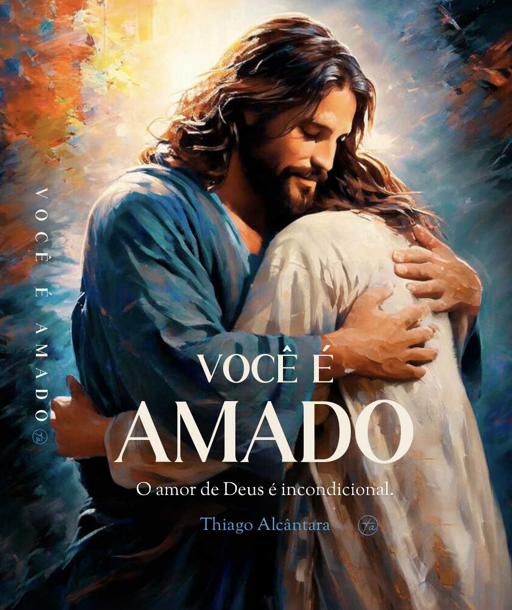 Você é Amado - Thiago Alcântara Custódio | Hotmart