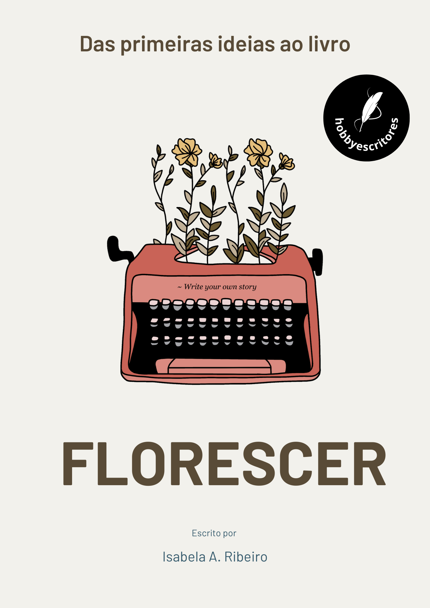 E-book FLORESCER - Hobby Escritores | Hotmart