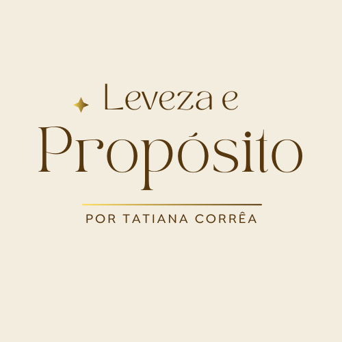 Leveza e Propósito - Tatiana Corrêa | Hotmart