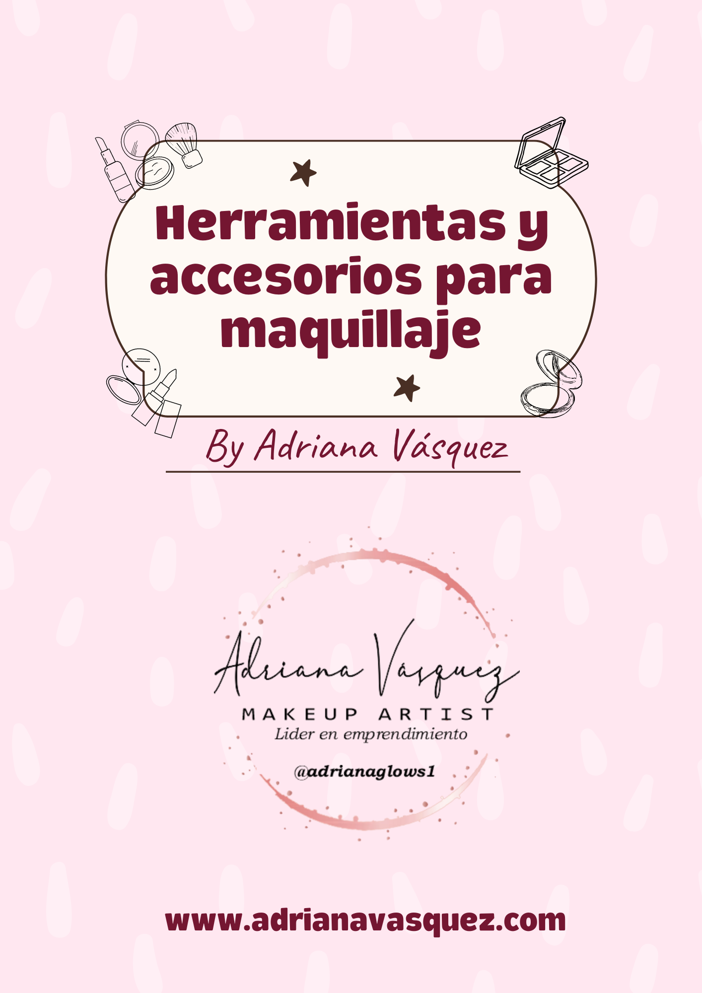 HERRAMIENTAS Y ACCESORIOS PARA MAQUILLAJE PROFESIONAL - Adriana Cec...