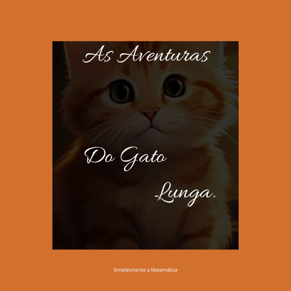 As Aventuras Do Gato Lunga.