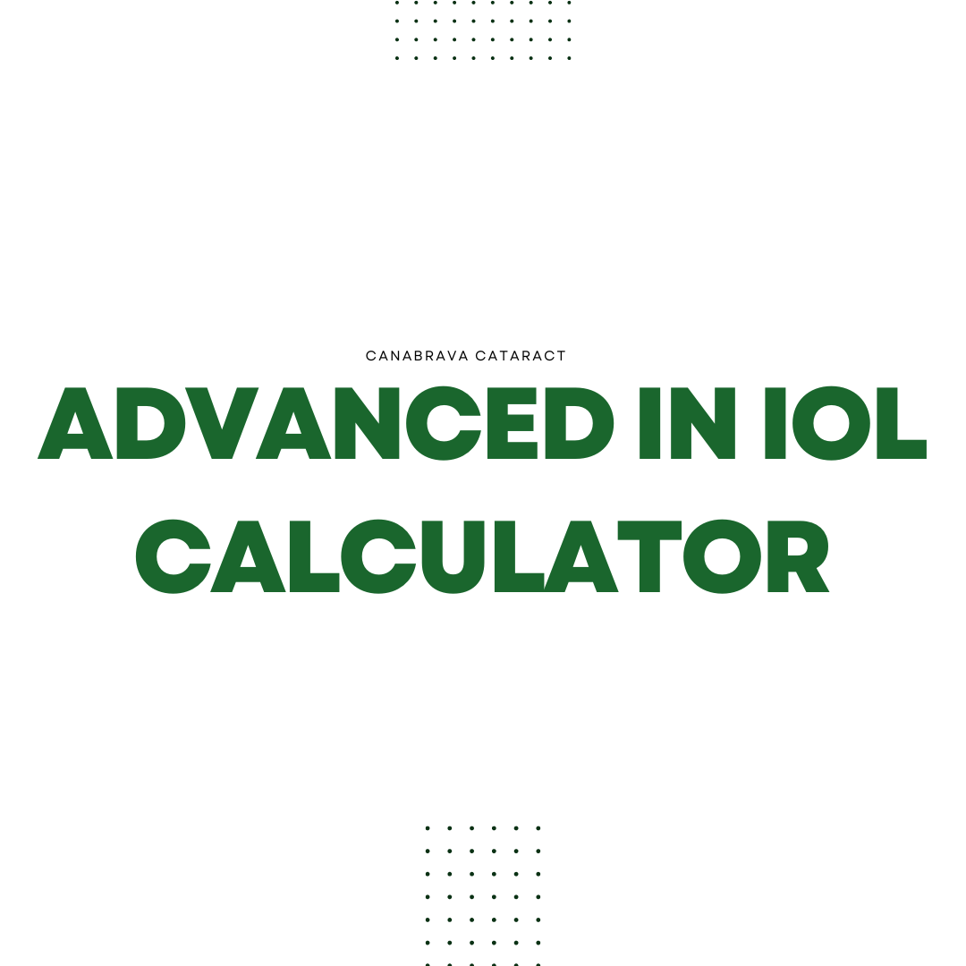 Advanced in IOL Calculator