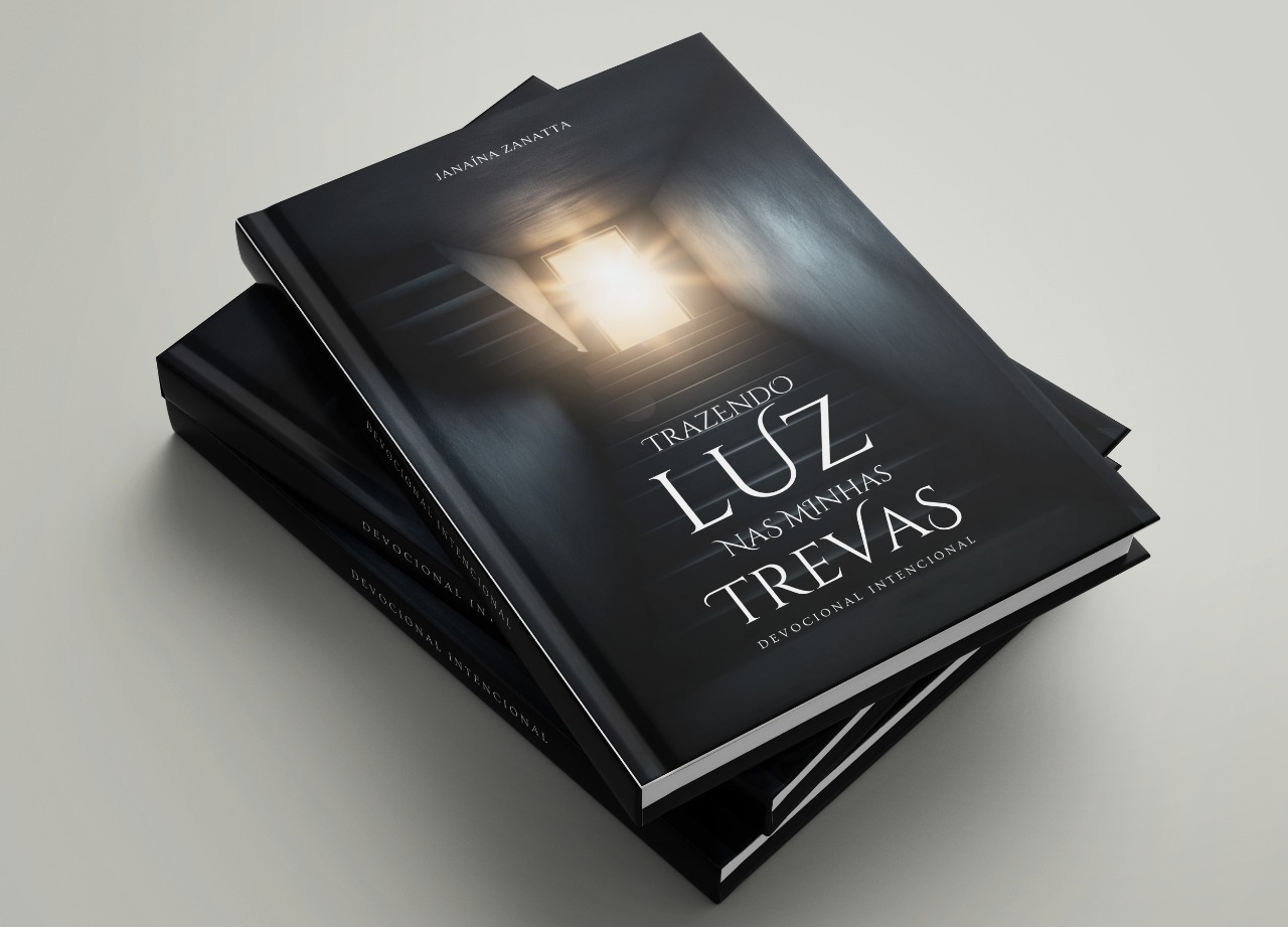 Devocional: Trazendo Luz nas minhas trevas - JANAÍNA PEREIRA ZANAT...