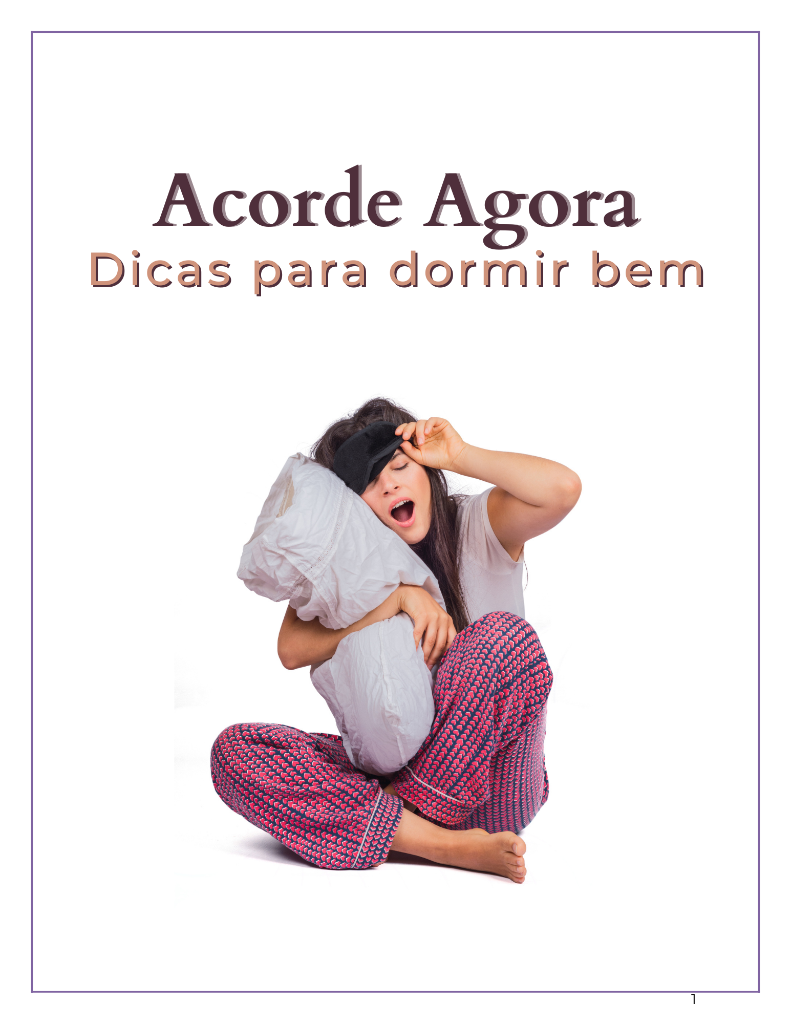Acorde Agora - Dicas para dormir bem - Thomas Company | Hotmart