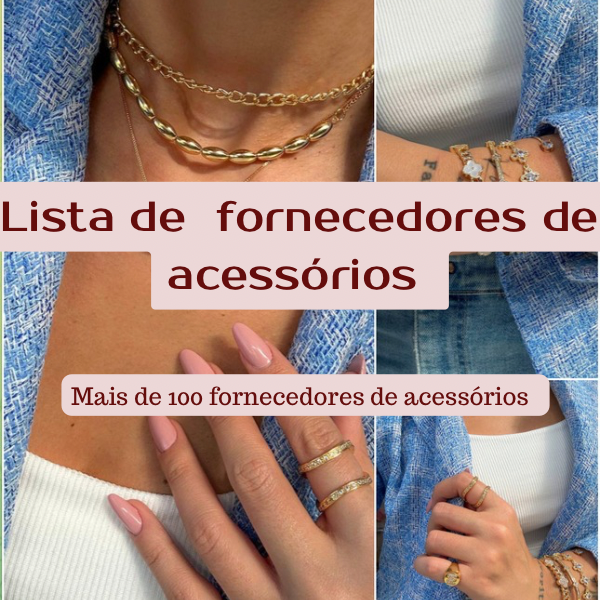 Lista de fornecedores- mais de 100 fornecedores de acessórios - Ma...