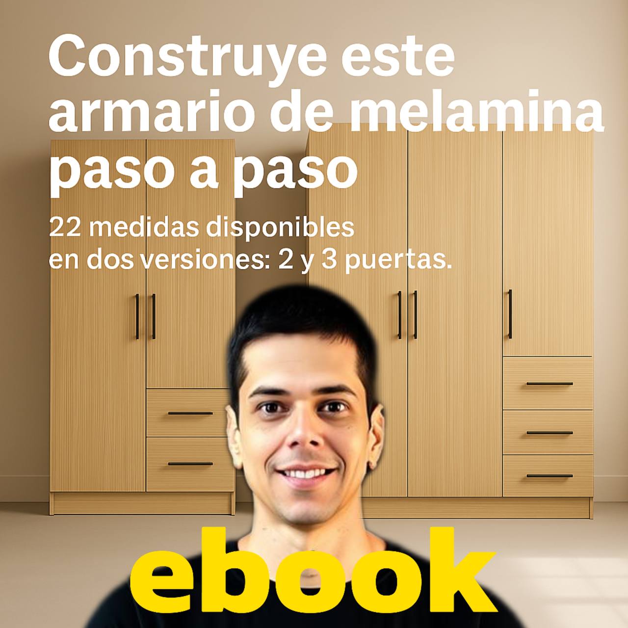 Construye Este Armario de Melamina Paso a Paso — 22 Modelos en 2 Versiones (2 y 3 Puertas)