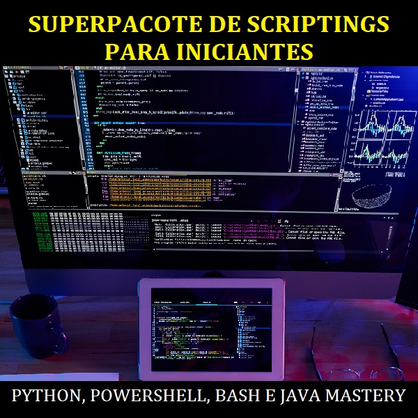 Superpacote De Scriptings Para Iniciantes Python Powershell Bash