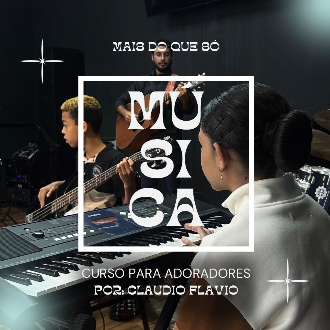 MAIS DO QUE SÓ MÚSICA (CURSO PARA ADORADORES) - Hub Music | Hotmart