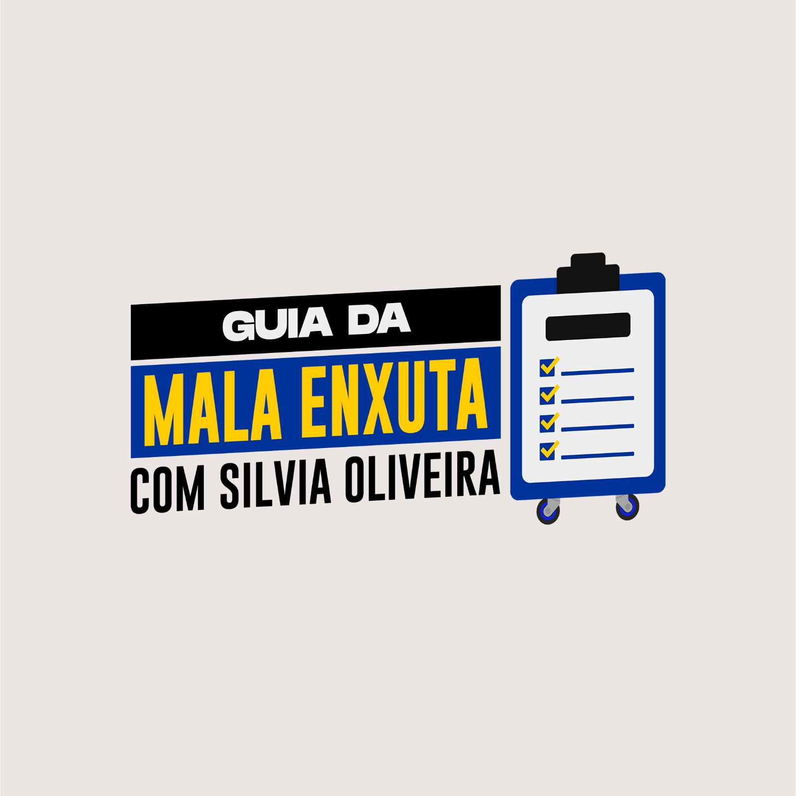 Guia da Mala Enxuta com Silvia Oliveira
