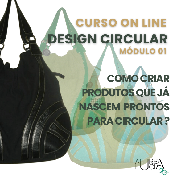 Curso On Line Design Circular: como criar produtos que já nascem ...