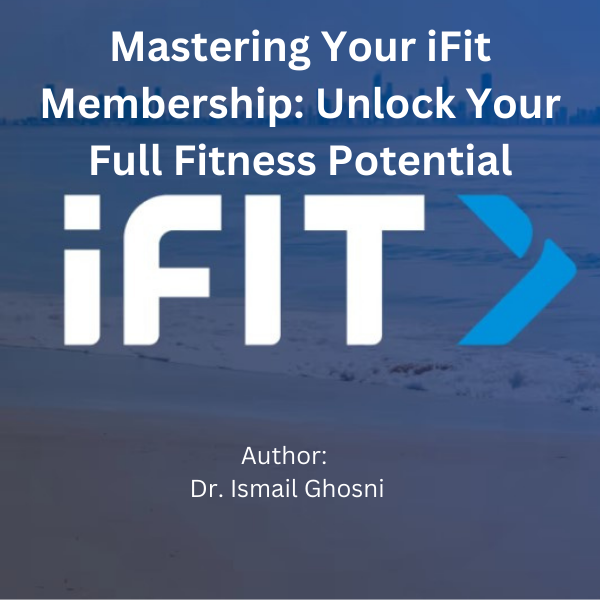 Mastering Your iFit Membership: Unlock Your Full Fitness Potential