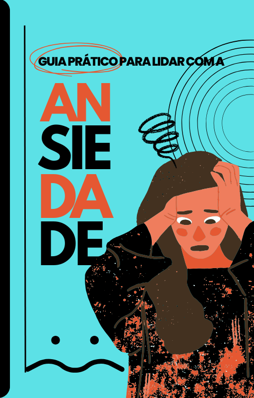 Guia Prático para lidar com a Ansiedade - Mauricio da Silva andriot...
