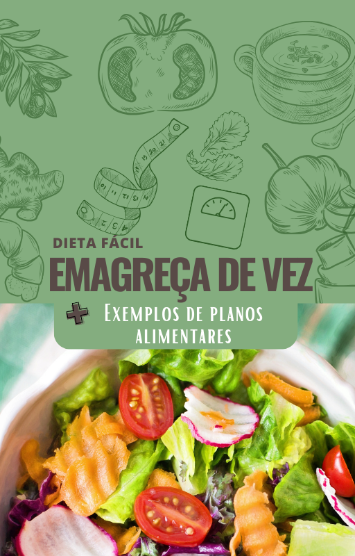 Dieta Fácil - Emagreça de vez (+Exemplos de Planos Alimentares) - M...