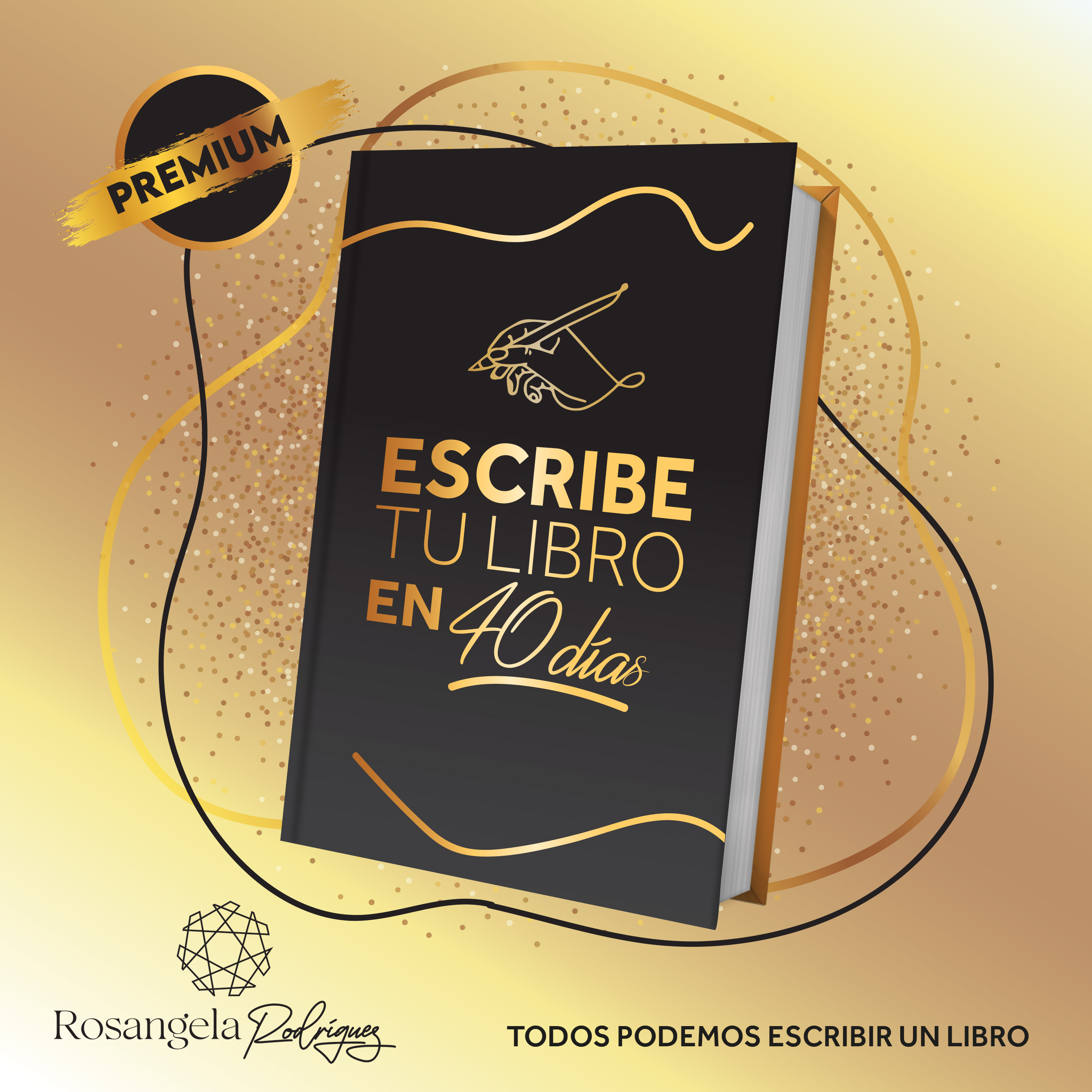 ESCRIBE TU LIBRO EN 40 DÍAS PREMIUM