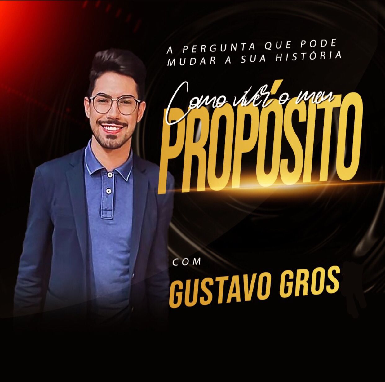 Como viver o meu propósito. - Gustavo Gros | Hotmart