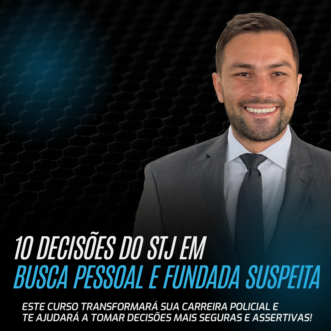 STJ10 - O Manual Definitivo da Fundada Suspeita (Antigo) - Ramos Ed...