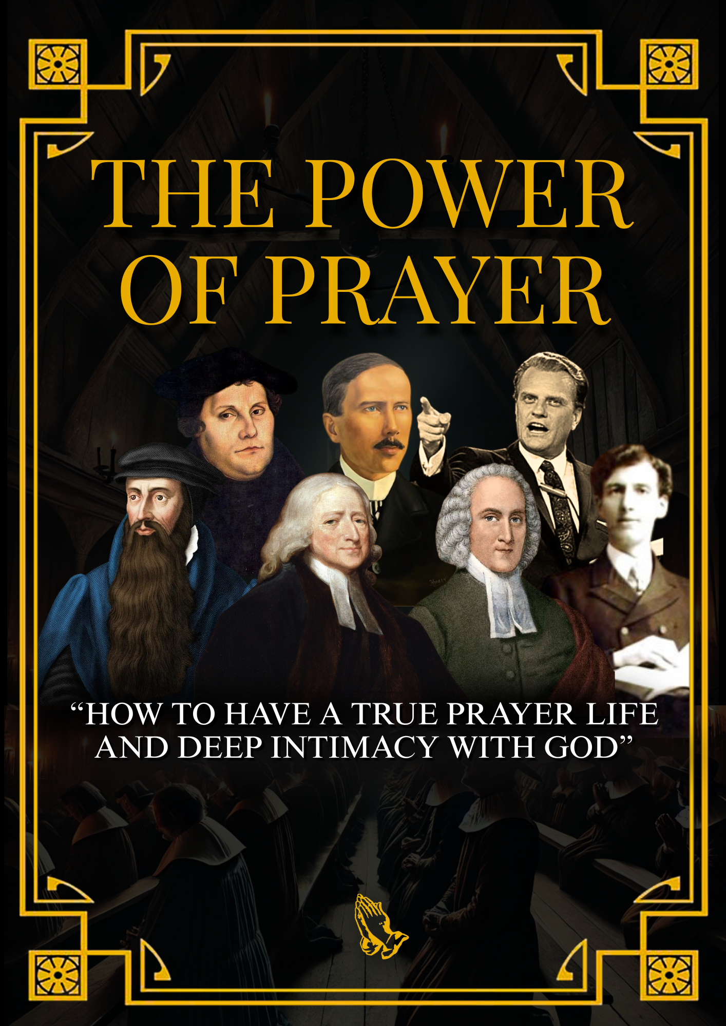 The Power of Prayer