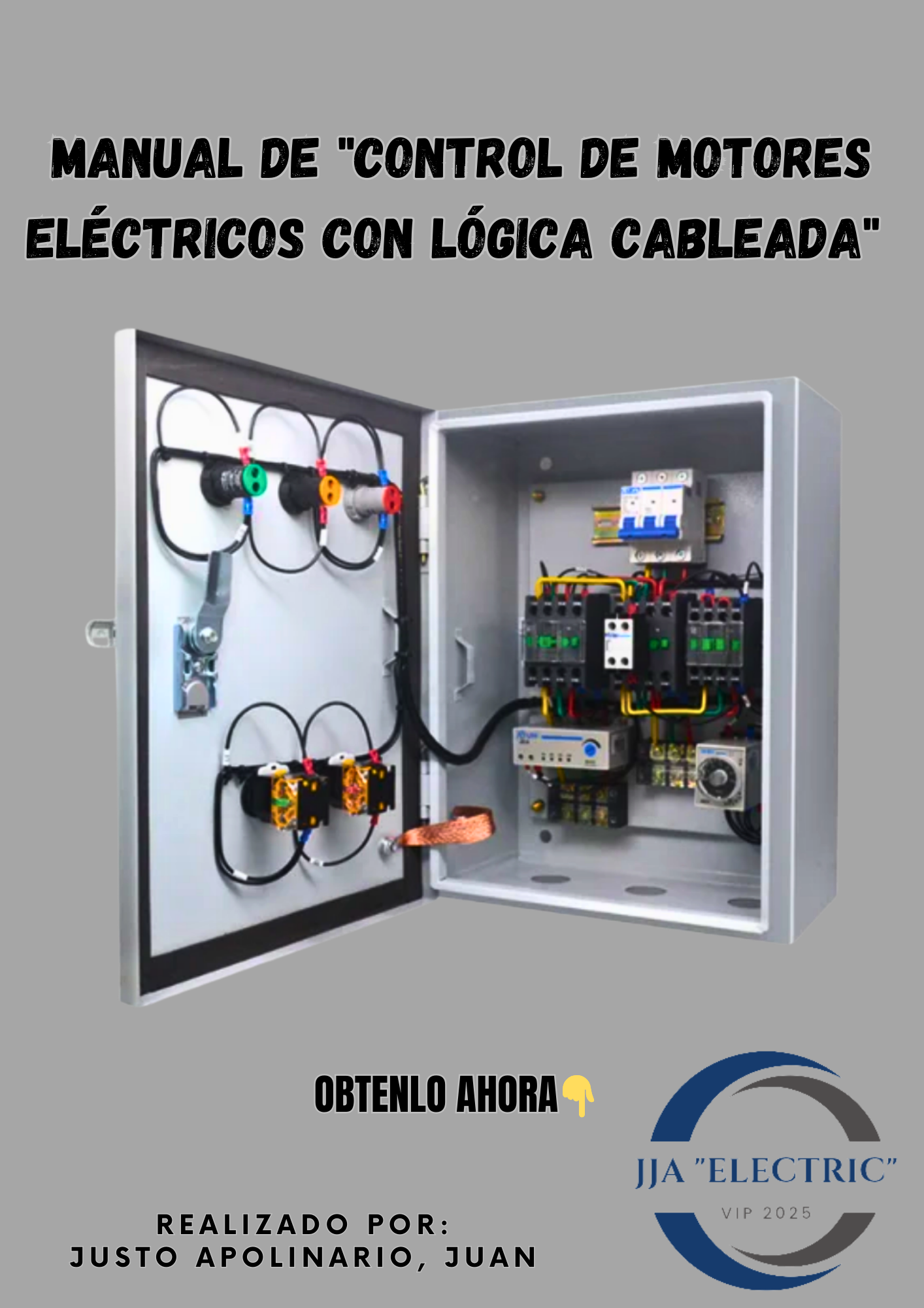 MANUAL DE LÓGICA CABLEADA PARA CONTROL DE MOTORES ELÉCTRICOS - Juan...