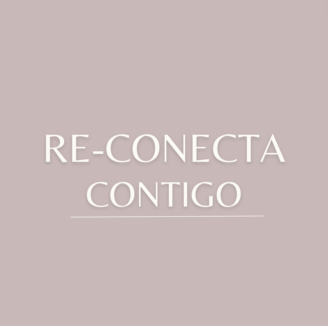 Re-conecta contigo - ANA GABRIELA SANCHEZ PEÑA | Hotmart