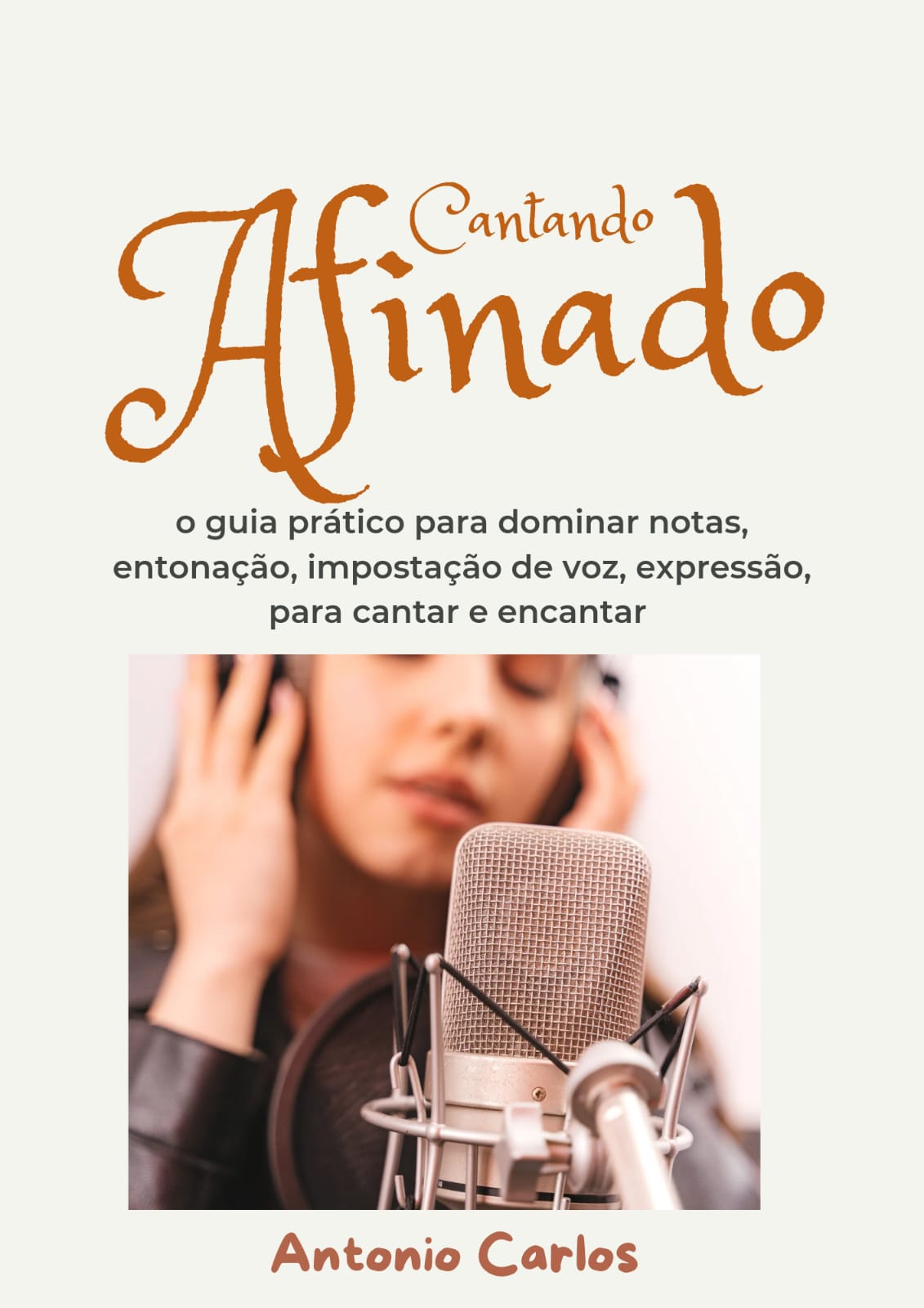 Cantando Afinado - Antonio Carlos | Hotmart