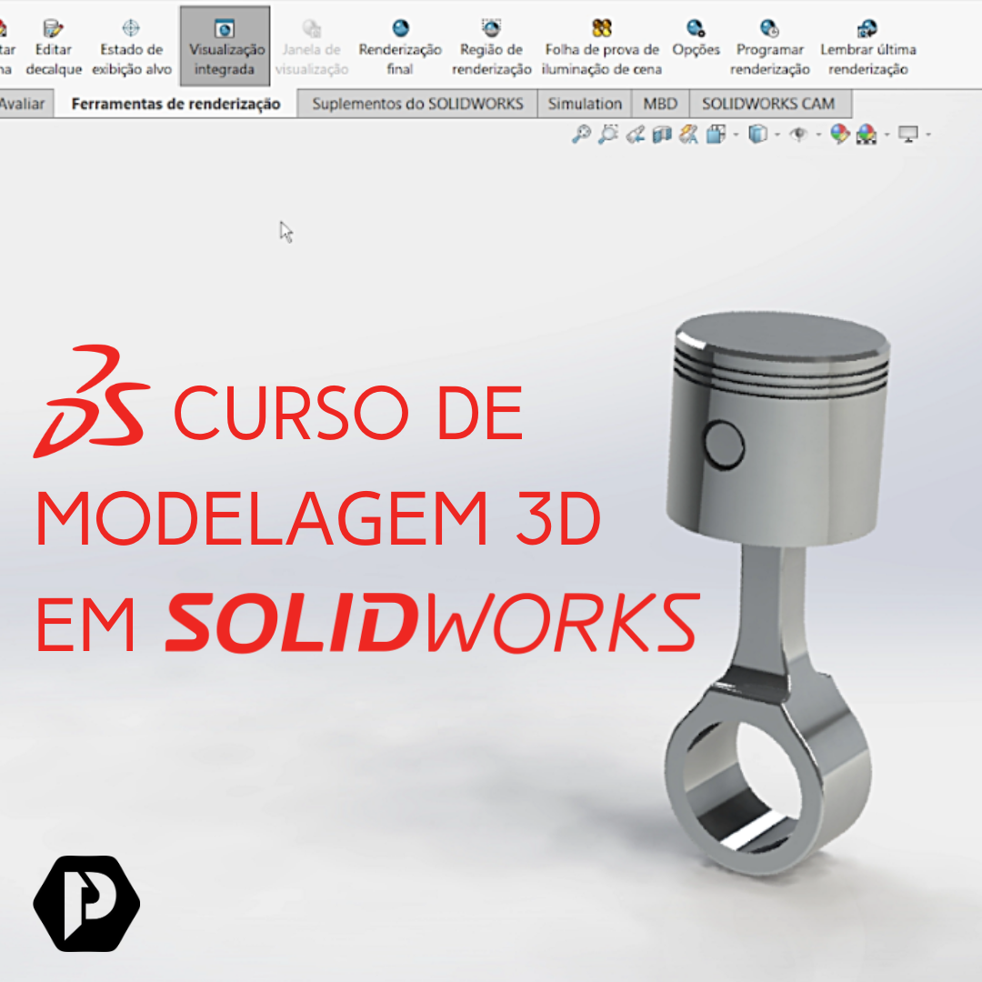 Curso de Modelagem 3D em SolidWorks - Potencialize Consultoria Jr.