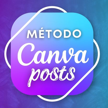Método Canva Posts - Canva Posts | Hotmart