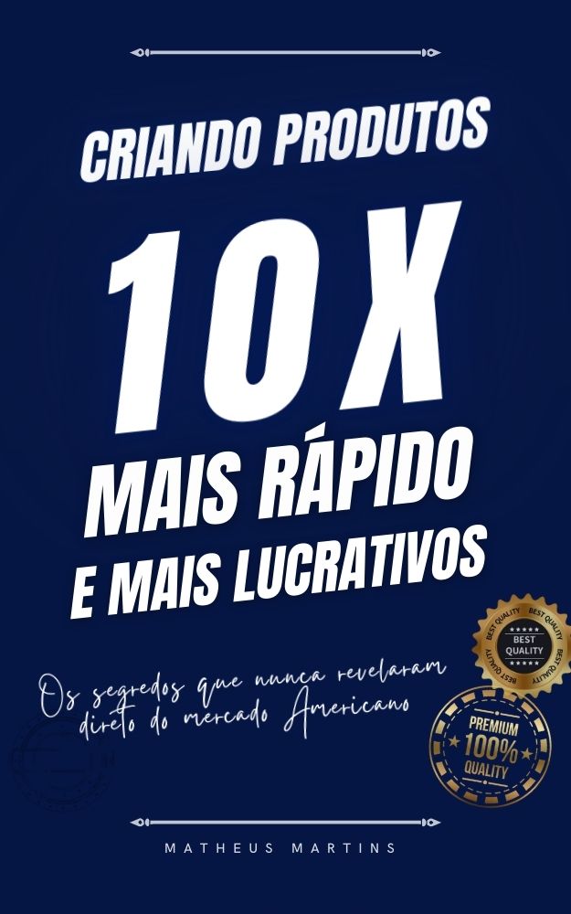 Criando produtos 10x mais rápido e mais lucrativos