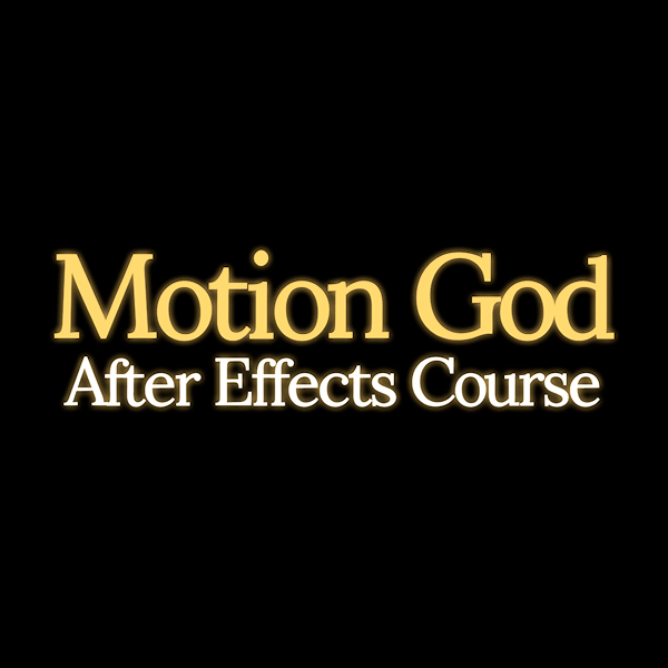 Motion God | After Effects Course (ING)