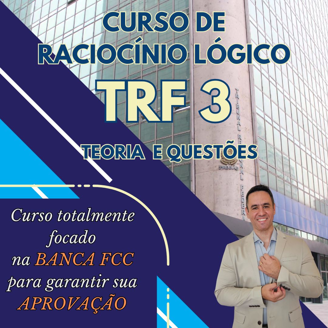 TRF 3 Curso Online Raciocínio Lógico e Matemática (vídeo aulas)