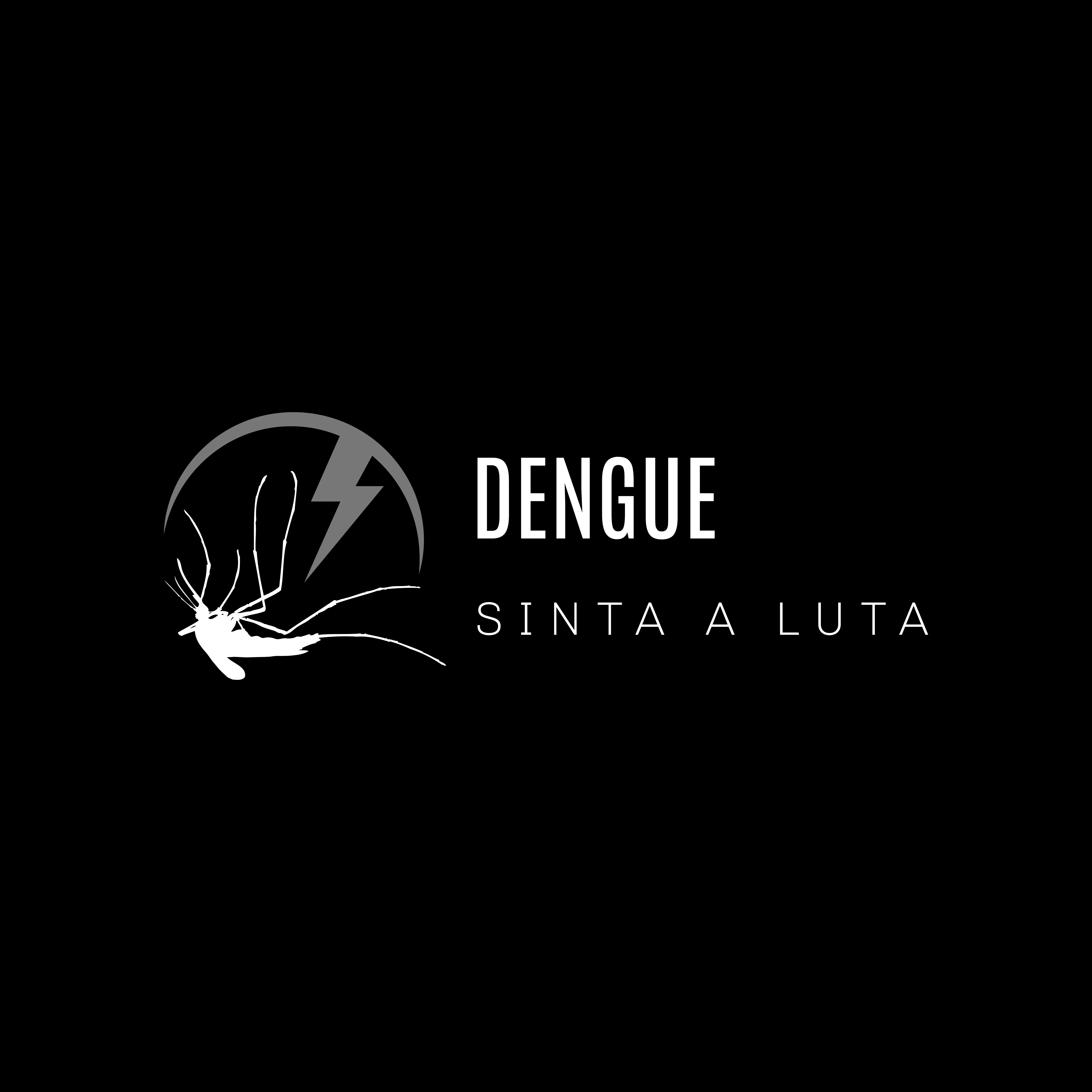 DENGUE- SINTA A LUTA!