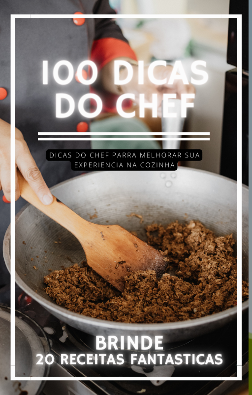 100 Dicas do Chef com Bonus!